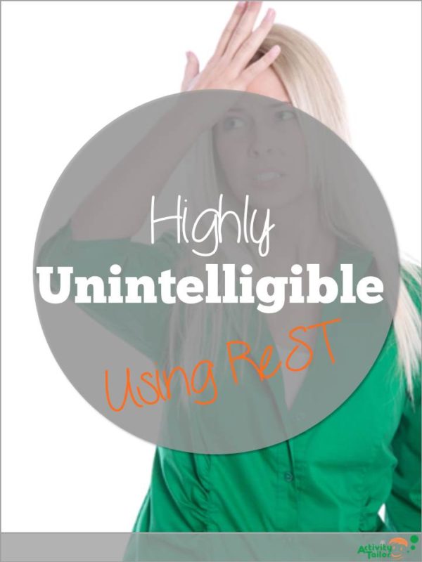 Highly Unintelligible Students - Activity Tailor