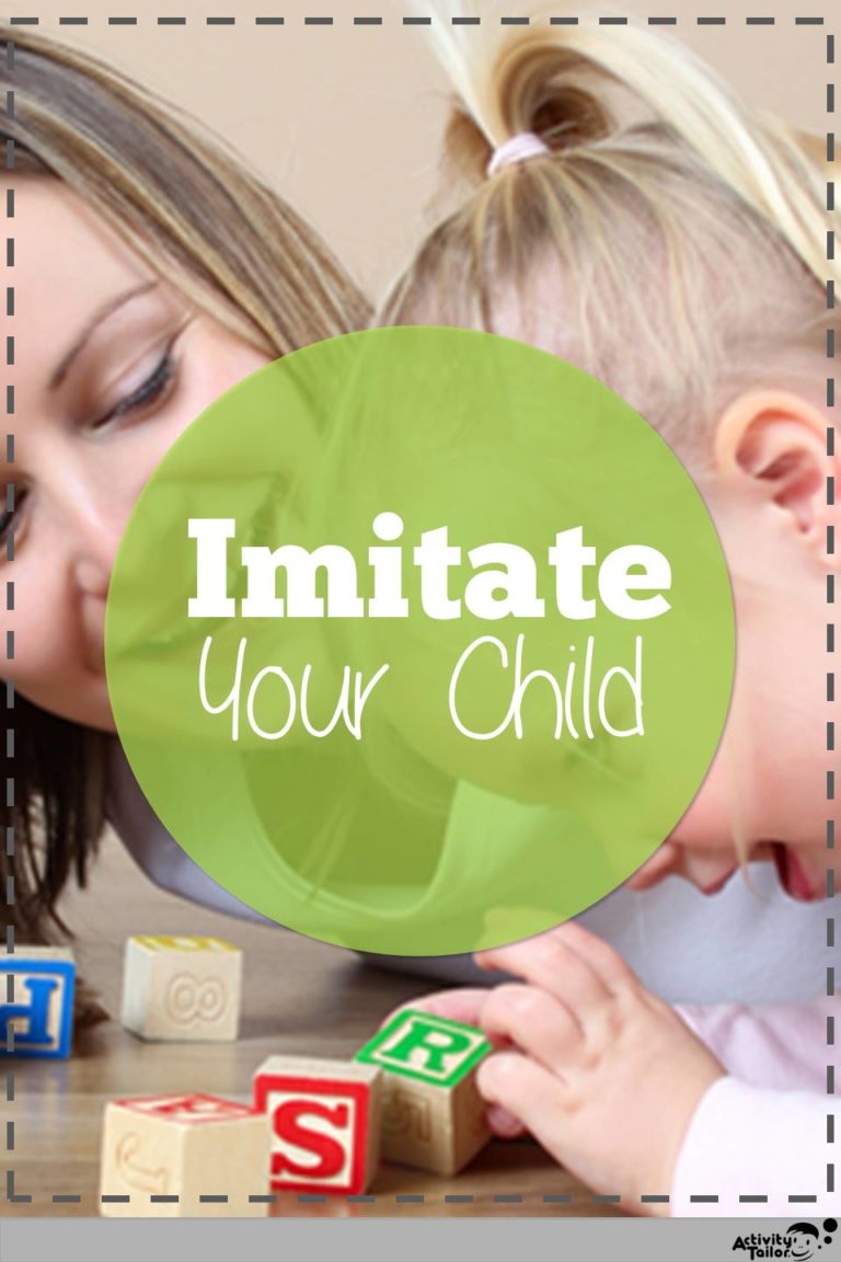 Why you should imitate your child - Activity Tailor