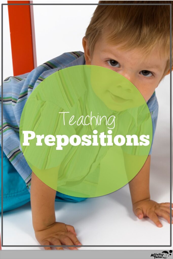 Teaching Prepositions to Toddlers and Preschooler - Activity Tailor