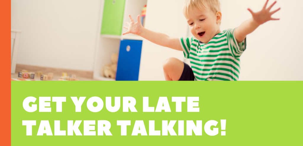 Get Your Late Talker Talking! - Activity Tailor