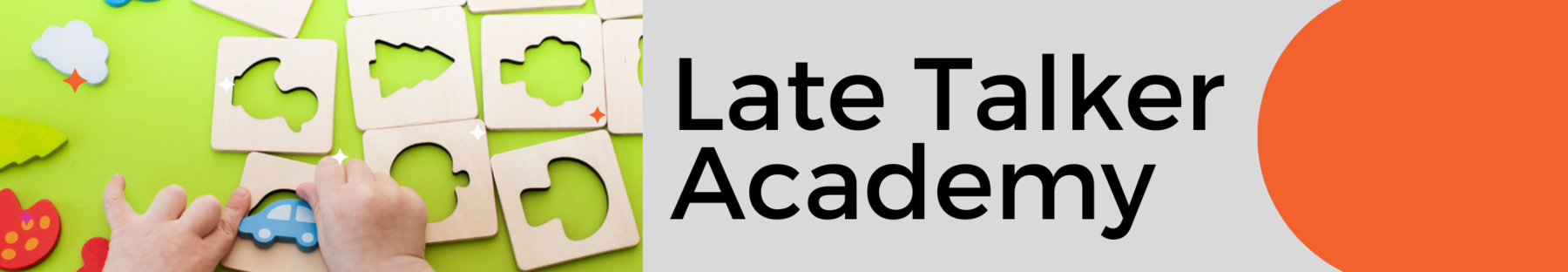 Late Talker Academy - Activity Tailor