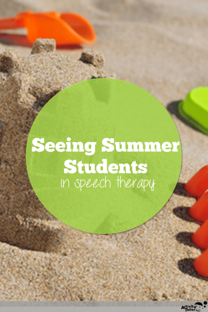 Seeing Speech Students Over the Summer - Activity Tailor