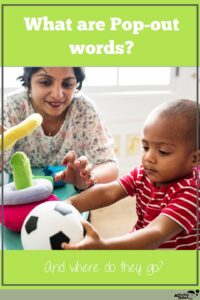 Understanding Pop-Out Words in Speech and What They Mean for My Child ...