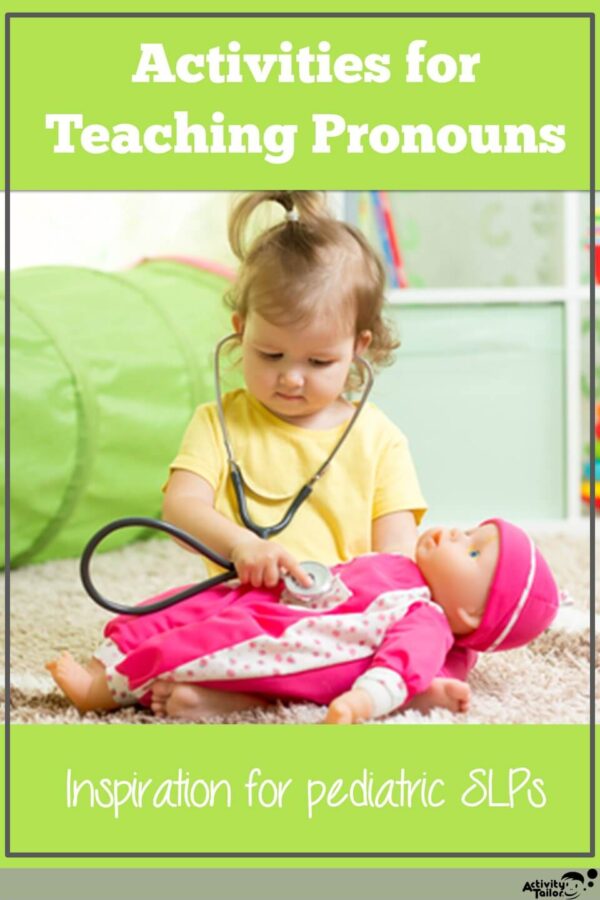 How to Effectively Teach Pronouns in Speech Therapy - Activity Tailor