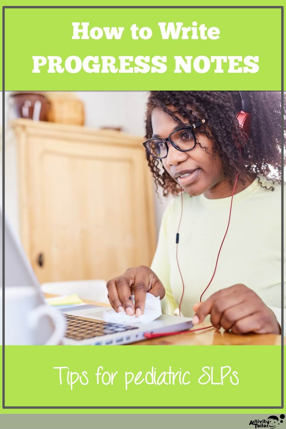 TOP 3 Tips SLPs Need to Know for Writing Progress Notes - Activity Tailor
