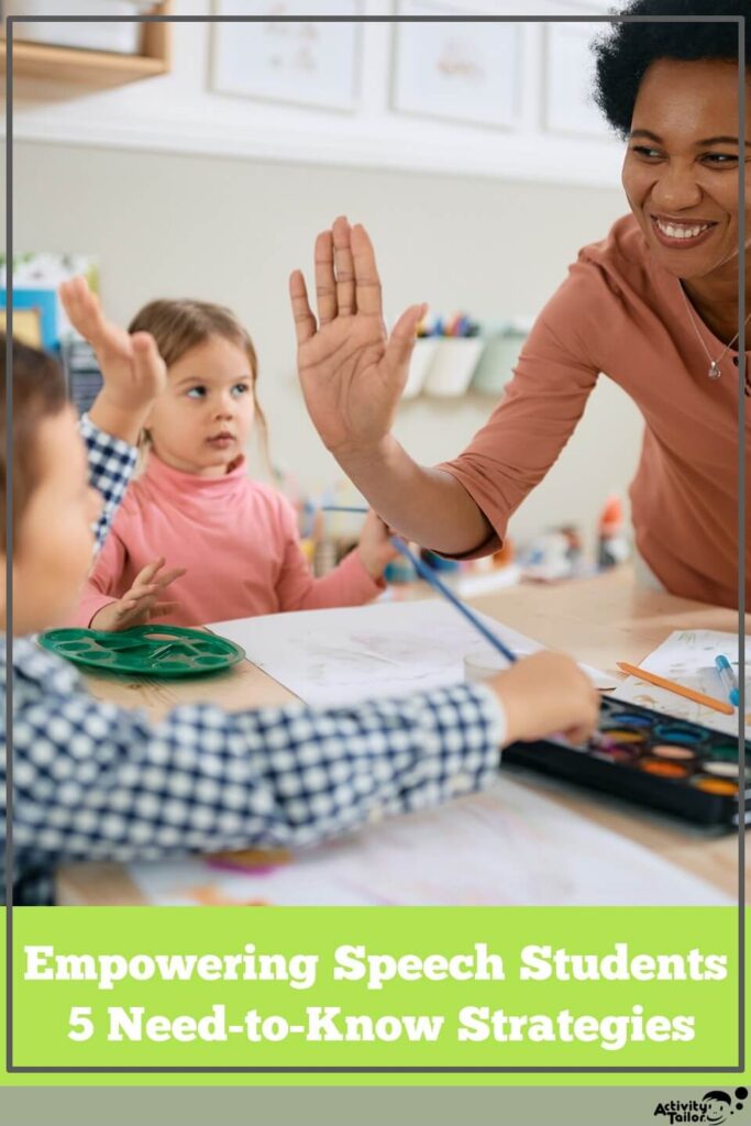 5 INGENIOUS Strategies to Empower Students in Speech Therapy - Activity ...